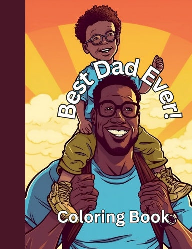 Best Dad Ever! Coloring Book – Southern Belle's Designs
